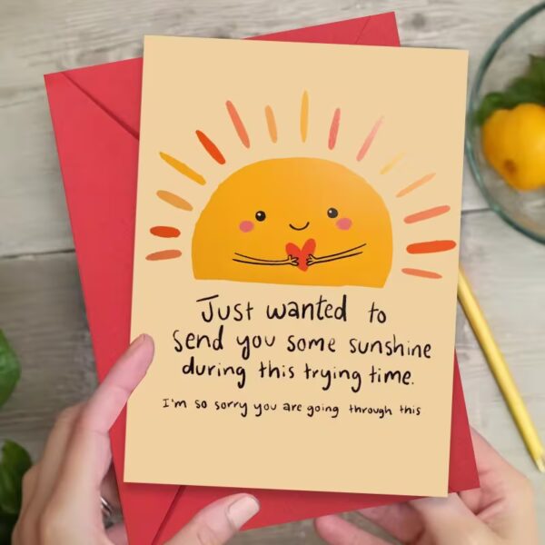 Thinking of You Card – Just Wanted to Send You Some Sunshine